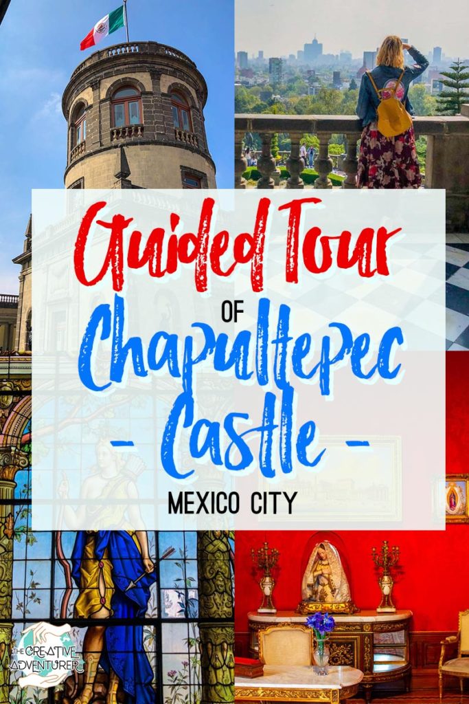 A Complete Guided Tour of Chapultepec Castle, Mexico City | The ...