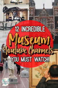 12 Incredible Youtube Museum Channels You MUST Watch - The Creative ...