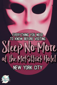 ‘Sleep No More’ – Everything you Need to Know About Visting the ...