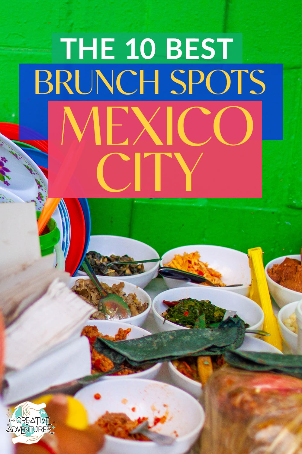 The Best 10 Breakfast Brunch Spots in Mexico City | The Creative Adventurer