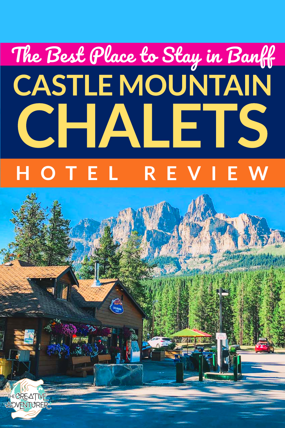 Castle Mountain Chalets, Best Place to Stay in Banff! - The Creative ...