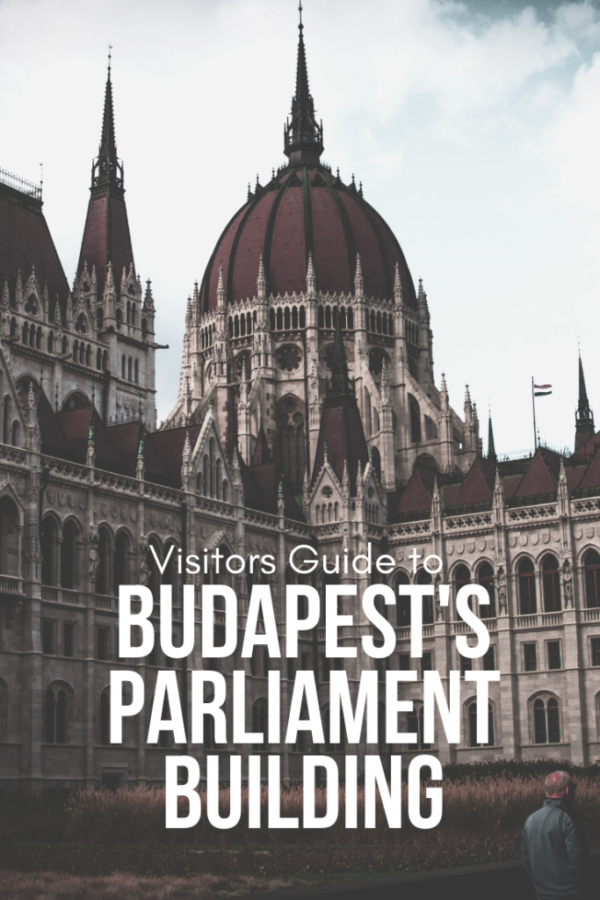 The Best Visitor’s Guide to Budapest’s Stunning Hungarian Parliament ...