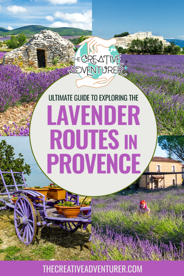 The Ultimate Self-Guided Tour of the Lavender Routes in Provence - The ...