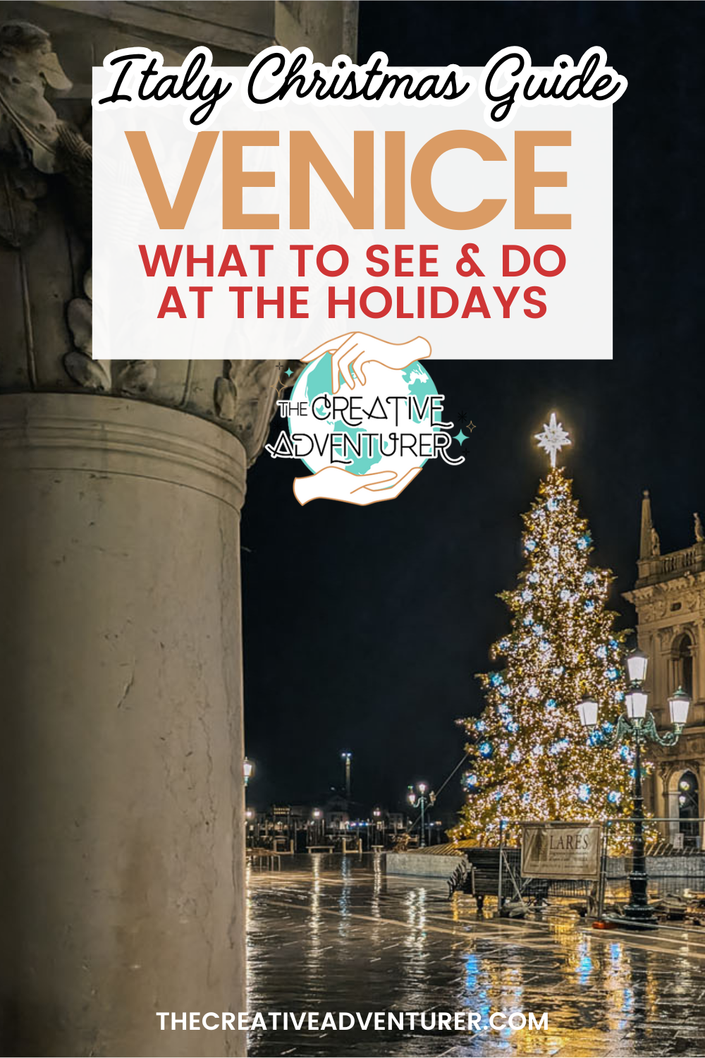 Christmas in Venice: The Ultimate Guide to the Most Magical Events in ...